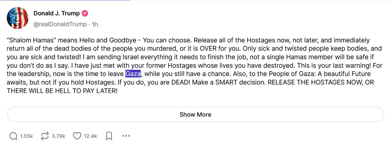 Donald Trump - On Social Media -Threatens to Kill Everyone in Gaza, Not ...